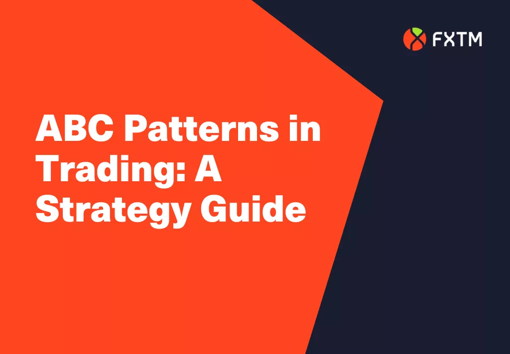 ABC Trading Patterns | Understanding Forex Strategy | FXTM